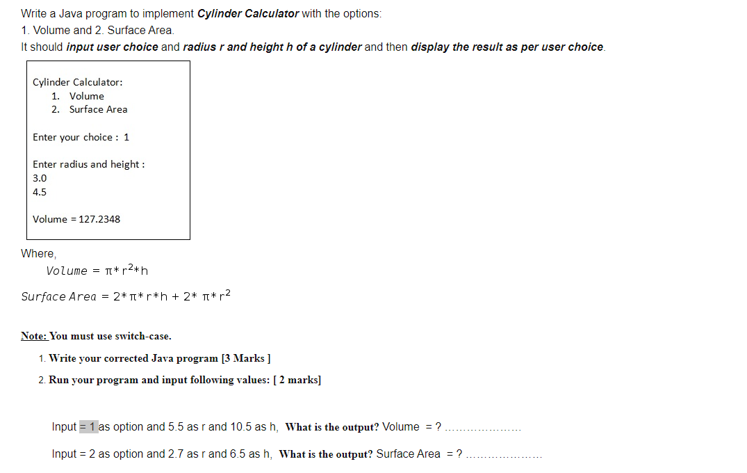 Solved Write a Java program to implement Cylinder Calculator | Chegg.com