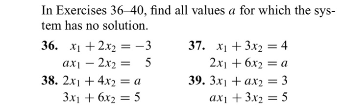 Solved In Exercises 36-40, find all values a for which the | Chegg.com
