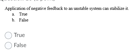 Solved Application of negative feedback to an unstable | Chegg.com