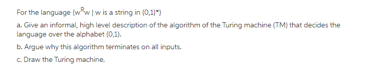 Solved For the language {wPwlw is a string in {0,1}*} a. | Chegg.com