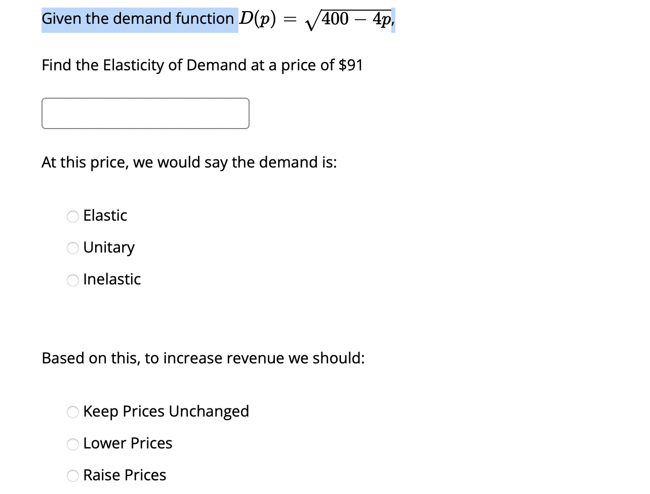 Solved Question 1 : Given the demand function | Chegg.com
