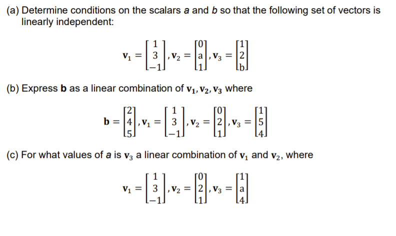 Solved (a) Determine conditions on the scalars a and b so | Chegg.com
