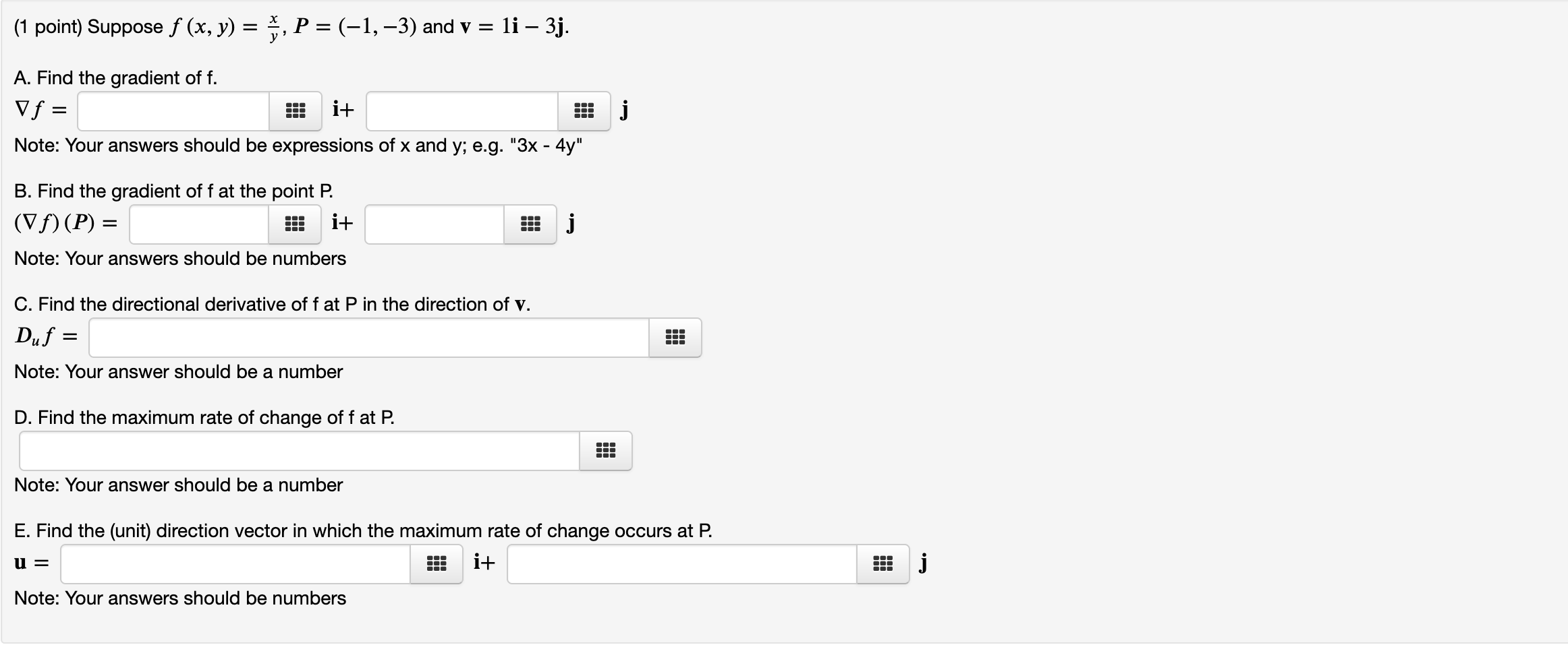Solved (1 point) Suppose f(x,y)=yx,P=(−1,−3) and v=1i−3j A. | Chegg.com