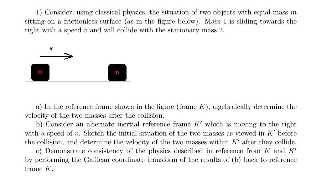 Solved Consider, using classical physics, the situation of | Chegg.com