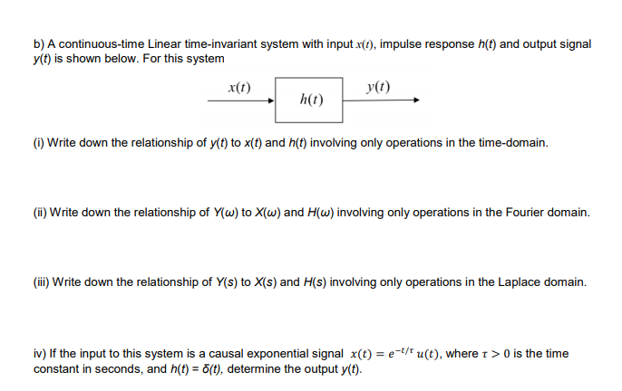 Solved b) A continuous-time Linear time-invariant system | Chegg.com
