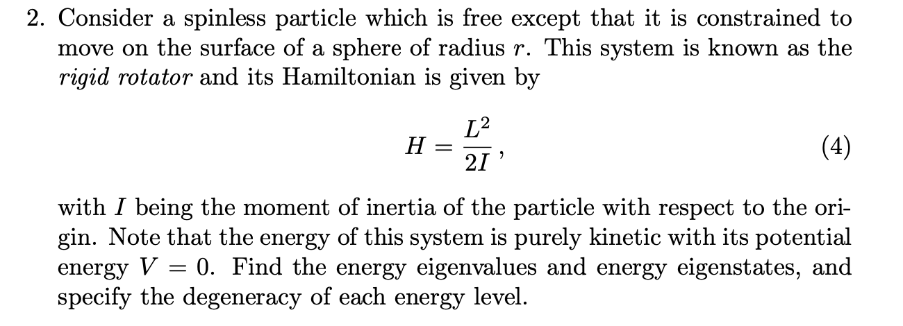 Solved 2. Consider a spinless particle which is free except | Chegg.com