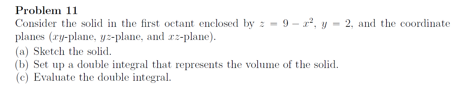 Solved Problem 11 Consider the solid in the first octant | Chegg.com