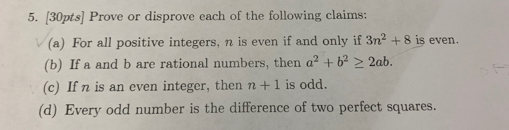 Solved 5. [30pts] Prove or disprove each of the following | Chegg.com