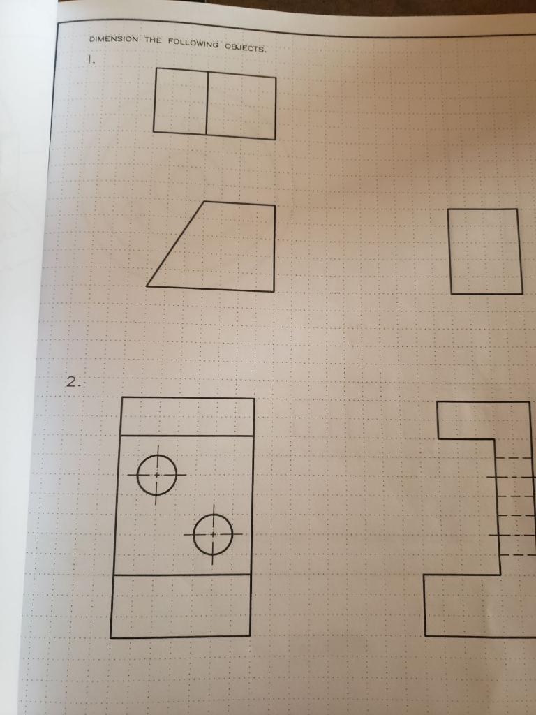 Solved DIMENSION THE FOLLOWING OBJECTS 2. | Chegg.com Solved DIMENSION THE FOLLOWING OBJECTS 2. | Chegg.com