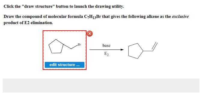 Solved Click the "draw structure" button to launch the | Chegg.com