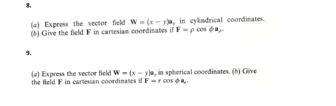 Solved 8. (a) Express the vector field W = (x - y)a, in | Chegg.com