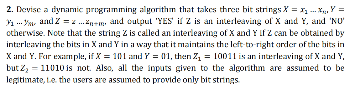 Solved Devise a dynamic programming algorithm that takes | Chegg.com