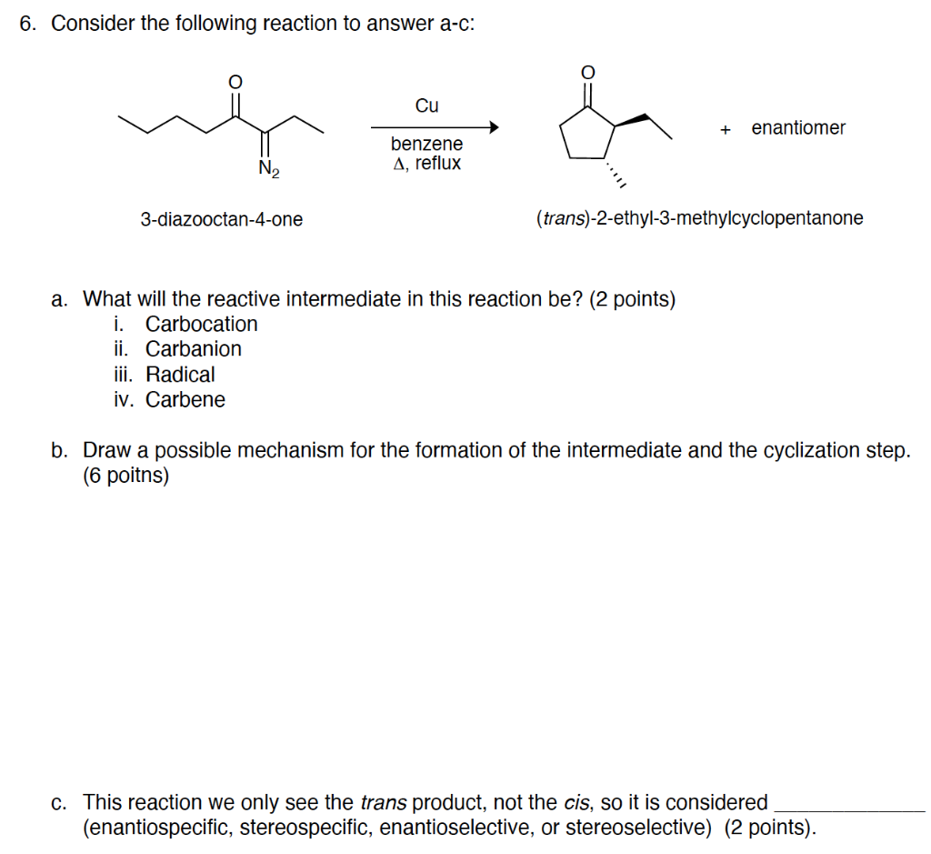 Solved 6. Consider the following reaction to answer a-c: | Chegg.com