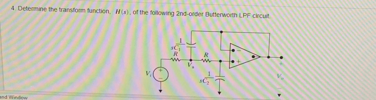 Solved 4. Determine the transform function, H(s), of the | Chegg.com