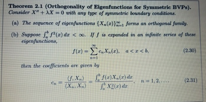 Solved Theorem 2.1 (Orthogonality of Eigenfunctions for | Chegg.com