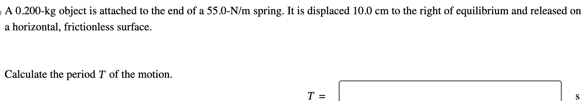 Solved A 0.200-kg ﻿object is attached to the end of a | Chegg.com