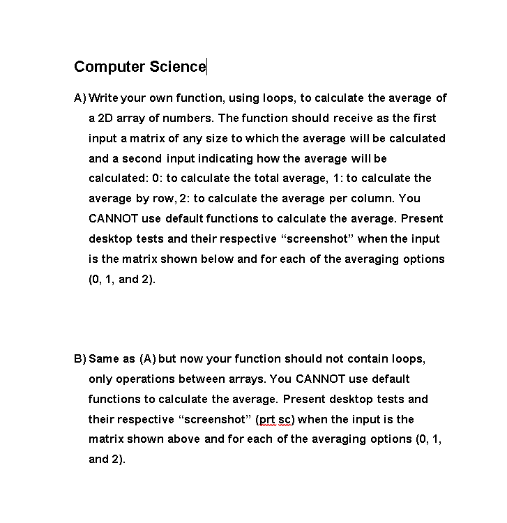 Solved Computer Science A Write Your Own Function Using 