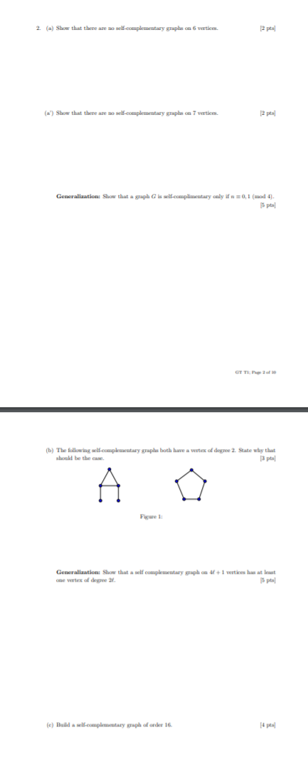Solved 2 Show That There Are No Self Complementary 