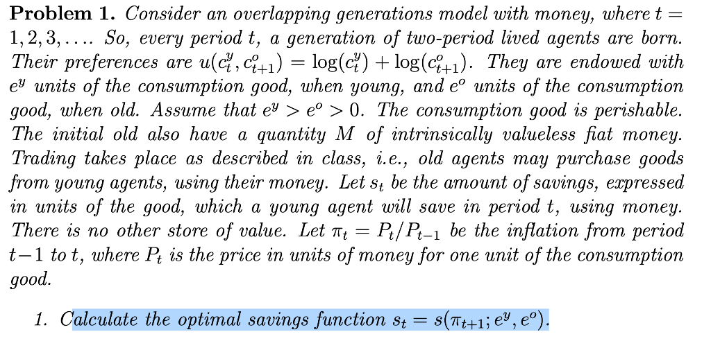 Solved Problem 1. Consider an overlapping generations model | Chegg.com