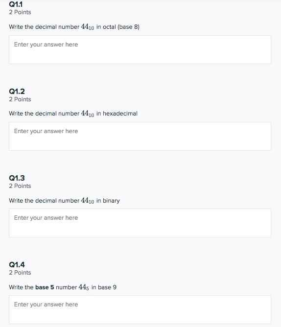Solved Q1.1 2 Points Write the decimal number 4410 in octal | Chegg.com