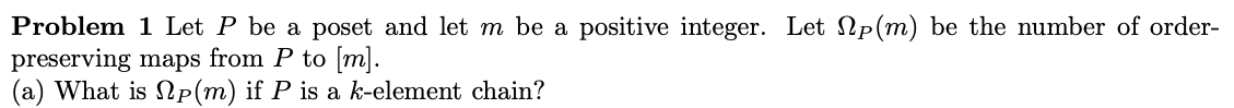 Solved Problem 1 Let P be a poset and let m be a positive | Chegg.com