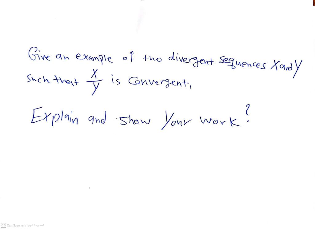 Solved Give an example of tho divergent sequences X and Y | Chegg.com
