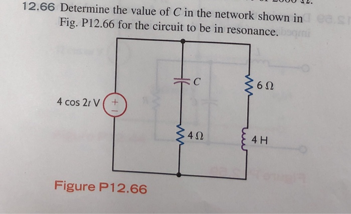 Solved e 12.66 Determine the value of C in the network shown | Chegg.com