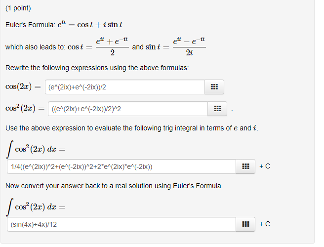 Solved (1 ﻿point)Euler's Formula: eit=cost+isintwhich also | Chegg.com