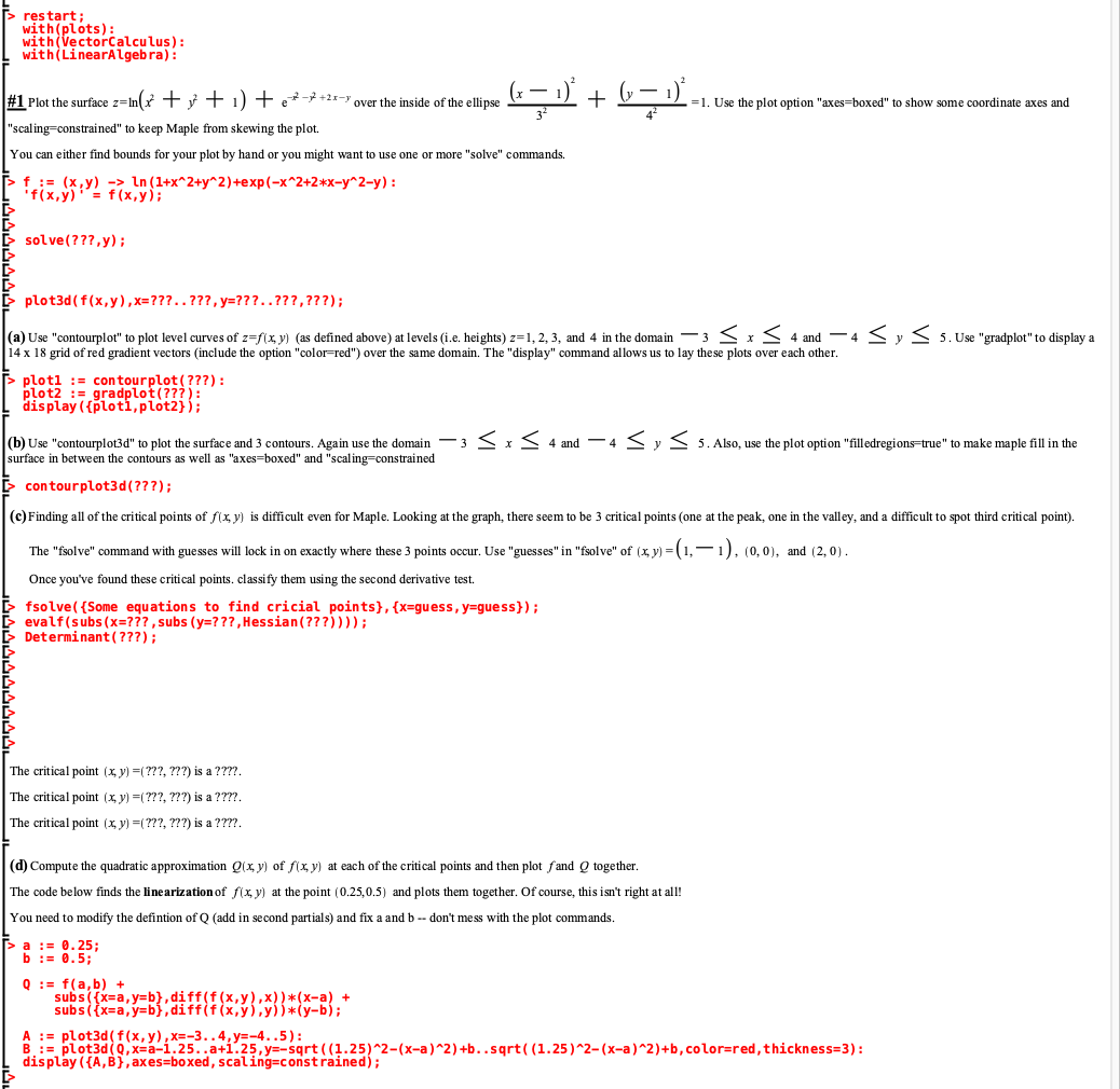 with(plots): with(Vectorcalculus): with(LinearAlgeb | Chegg.com