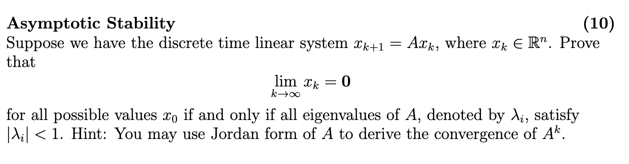 Solved Asymptotic Stability Suppose we have the discrete | Chegg.com