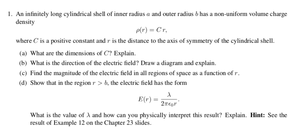 Solved 1. An infinitely long cylindrical shell of inner | Chegg.com