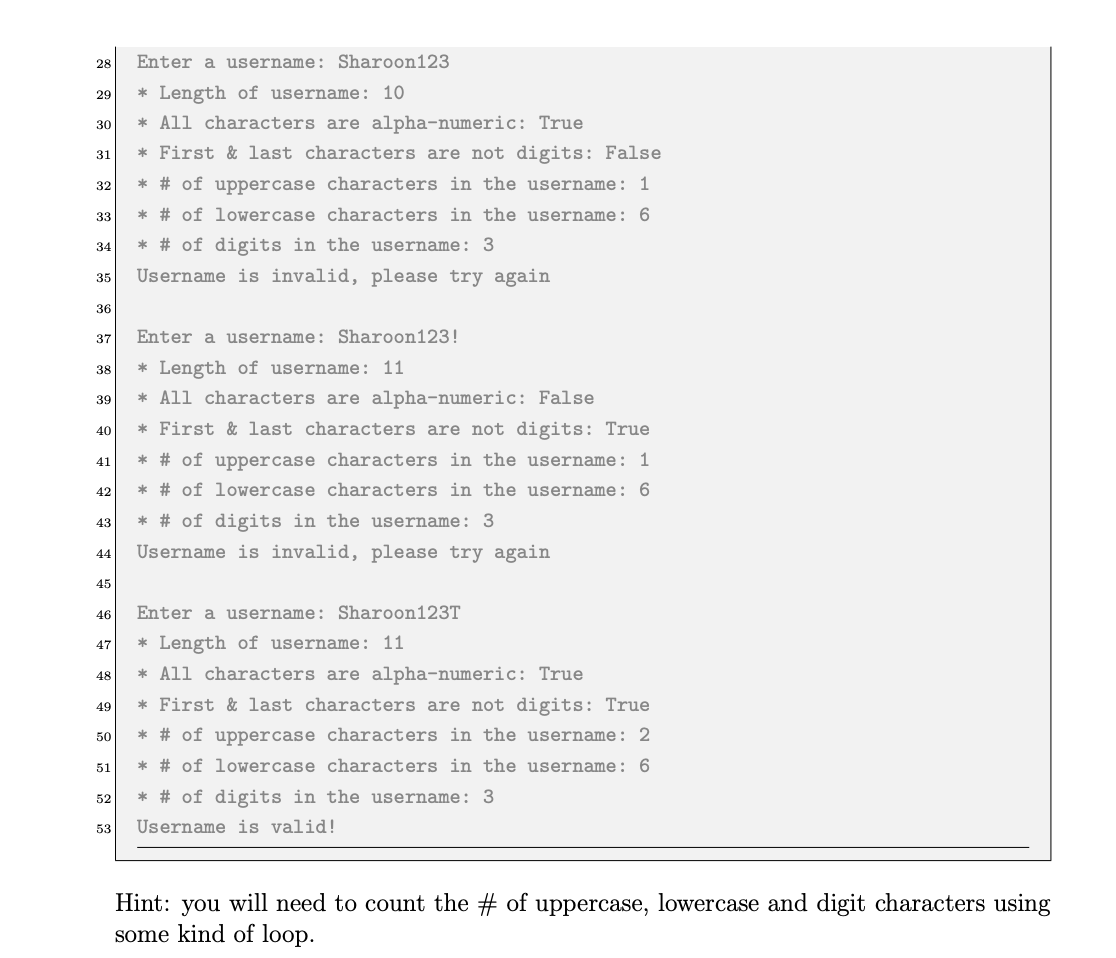 Solved 1. Part 1 You have been asked to write a username | Chegg.com