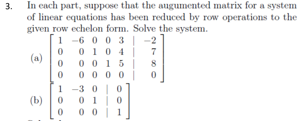 Solved 3. In each part, suppose that the augumented matrix | Chegg.com