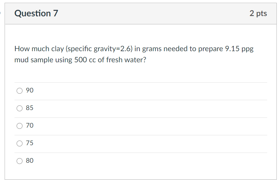 Solved Question 7 2 pts How much clay (specific gravity=2.6) | Chegg.com