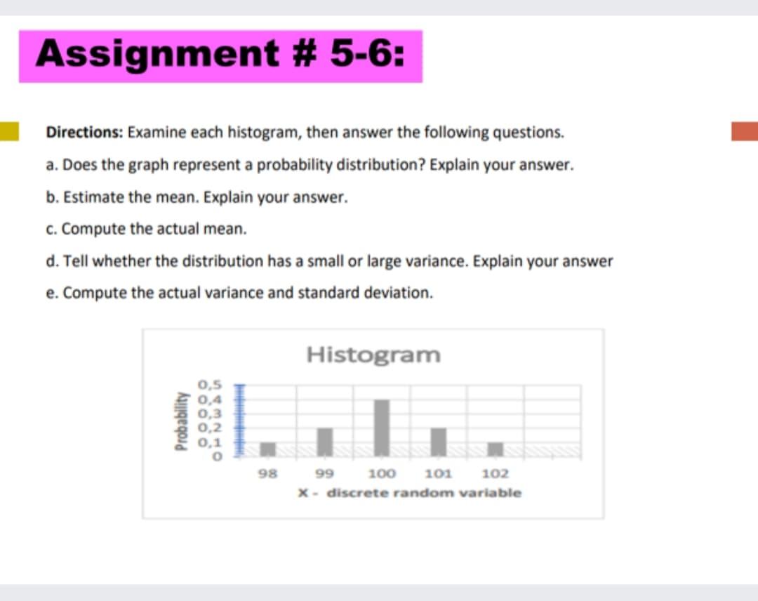 Solved Assignment # 5-6: Directions: Examine each histogram, | Chegg.com