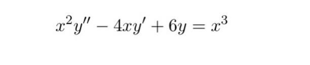 Solved x+y" – 4xy' + 6y = x3 | Chegg.com