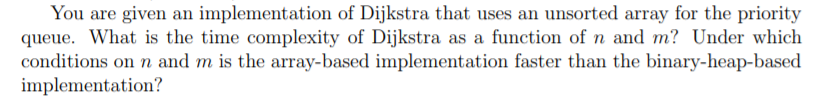 Solved What is the time complexity of Dijkstra and when | Chegg.com