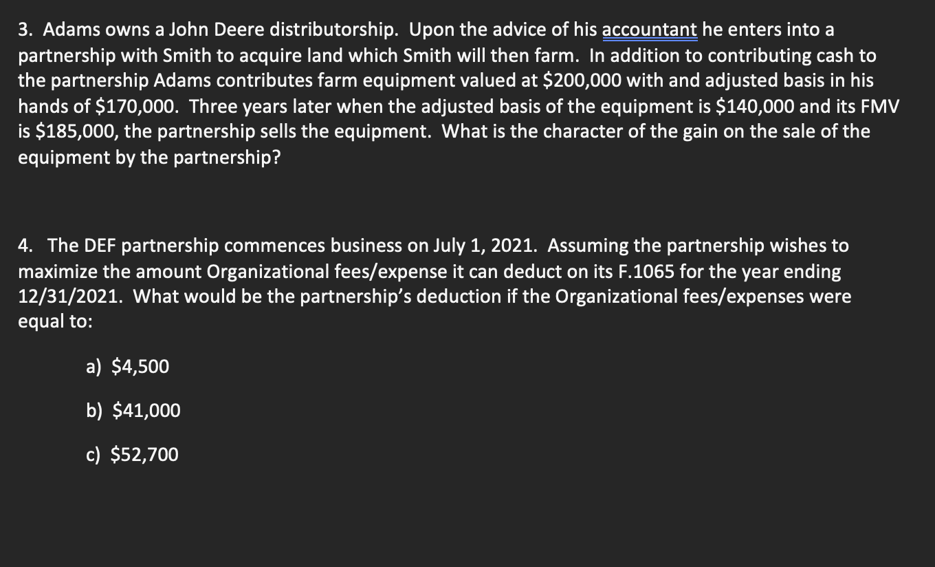 Solved 3. Adams owns a John Deere distributorship. Upon the | Chegg.com