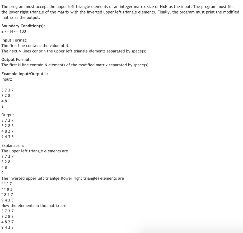 Solved The program must accept the upper left triangle | Chegg.com