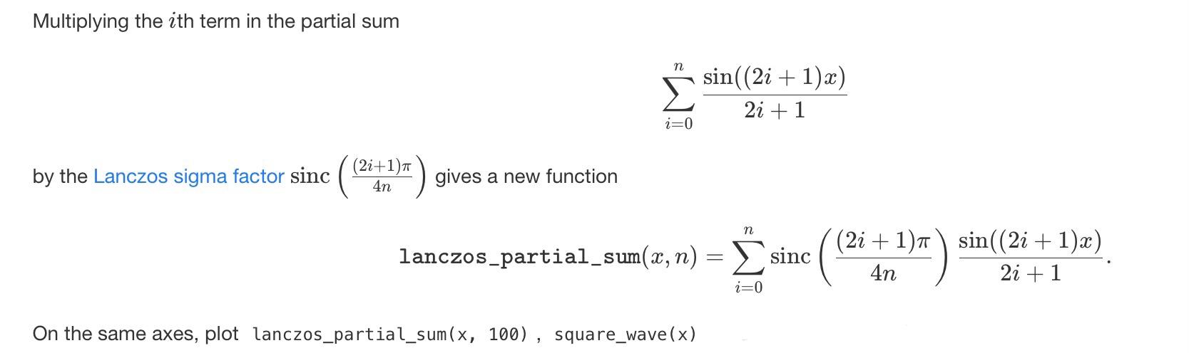 Solved Multiplying the i th term in the partial sum | Chegg.com