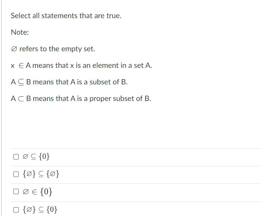 Solved Select all statements that are true. Note: ∅ refers | Chegg.com