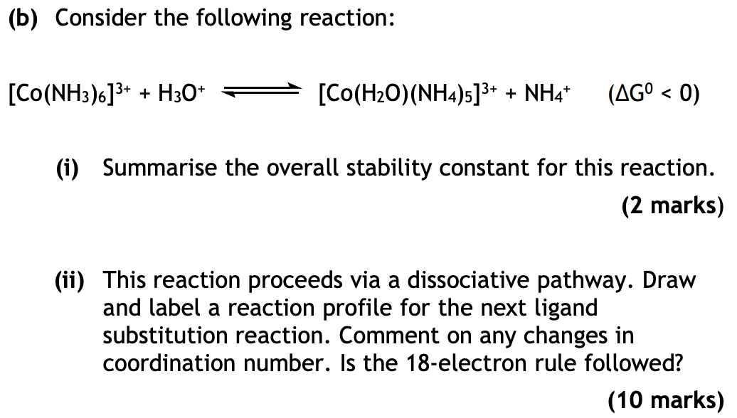 Solved (b) Consider the following reaction: [CO(NH3)6]3+ + | Chegg.com