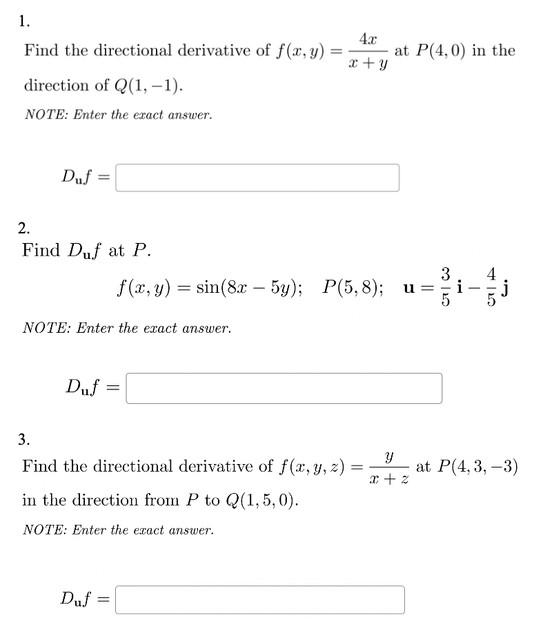 Solved 1. Find the directional derivative of f(x,y)=x+y4x at | Chegg.com