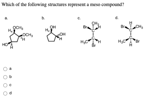 Solved Which of the following structures represent a meso | Chegg.com