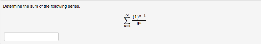 Solved Determine the sum of the following series. | Chegg.com