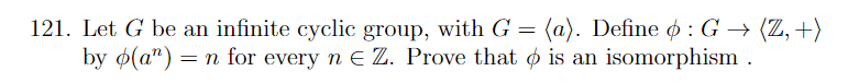Solved Let G ﻿be an infinite cyclic group, with G=. ﻿Define | Chegg.com