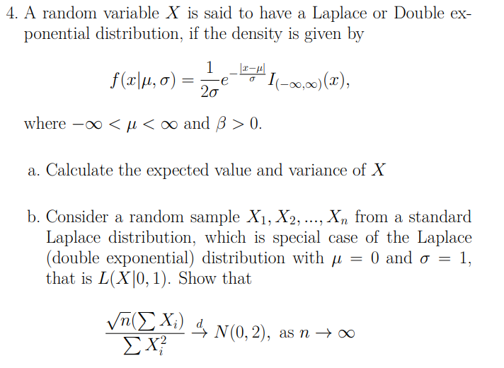 Solved 4. A random variable X is said to have a Laplace or | Chegg.com