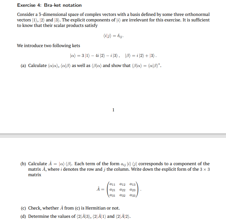Solved Exercise 4 Bra Ket Notation Consider A 3 Dimensional