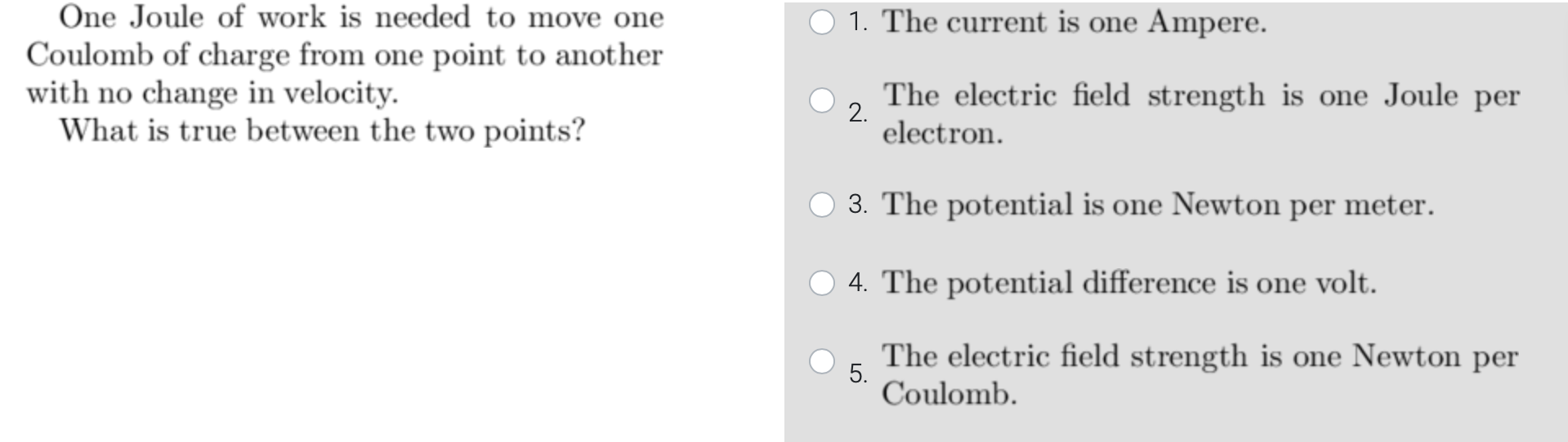 Solved One Joule of work is needed to move one 1. The | Chegg.com