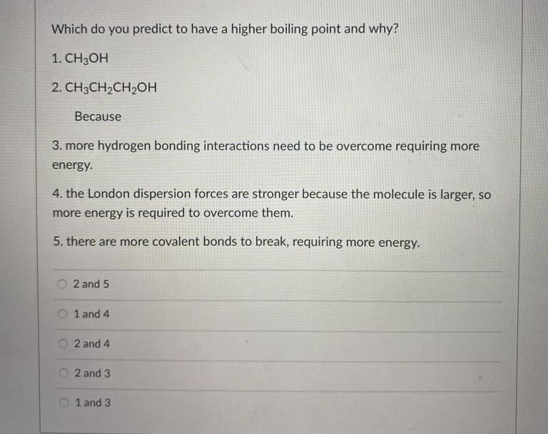 Solved Which do you predict to have a higher boiling point | Chegg.com